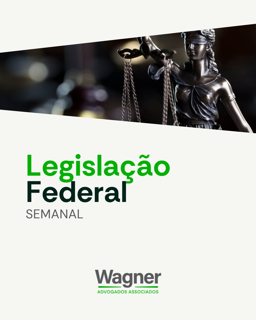 Legislação federal de 17.03.2025 até 21.03.2025 | Wagner Advogados ...